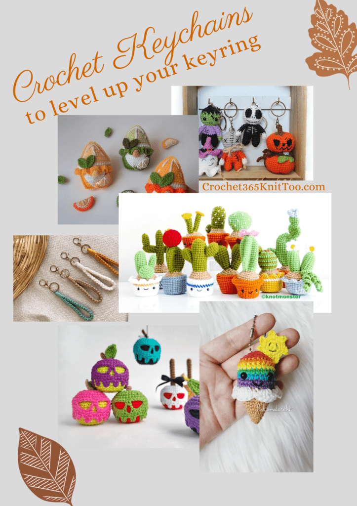 Crochet Keychain: Level Up Your Keyring - Crochet 365 Knit Too