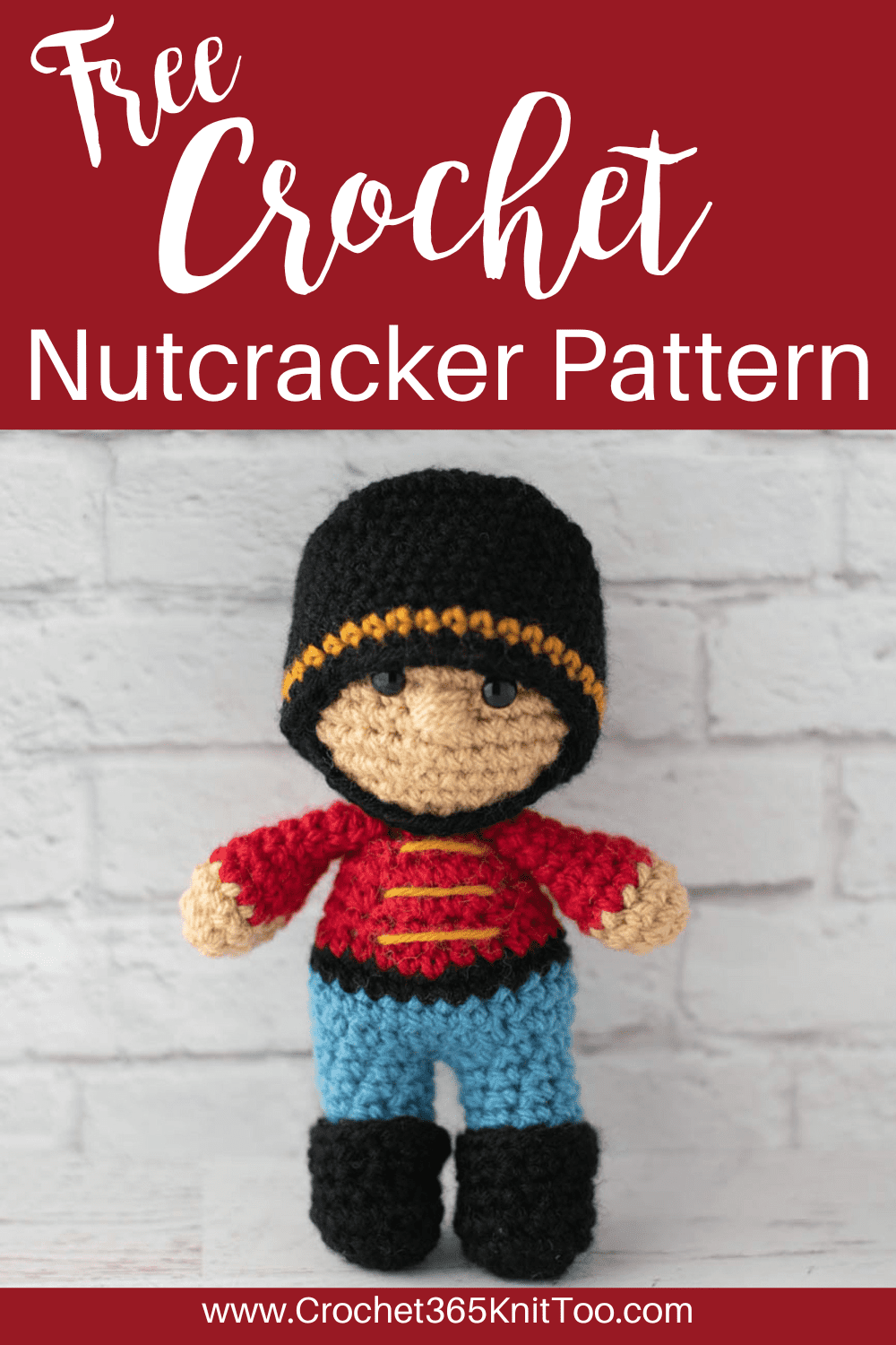 Crochet Nutcracker - Crochet 365 Knit Too